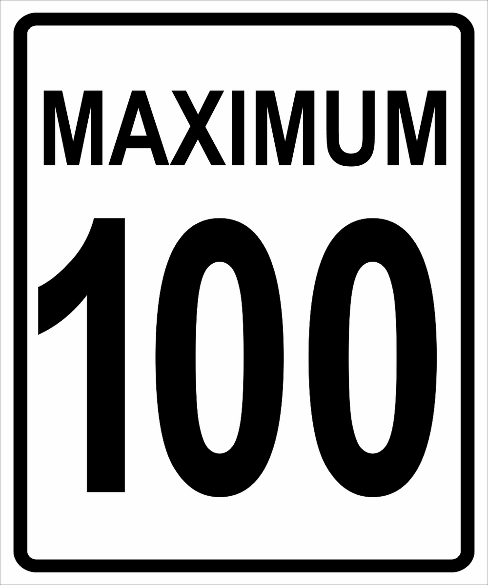 Maximum Speed Sign ( 100 ) MUTCDC RB-1 – River Signs