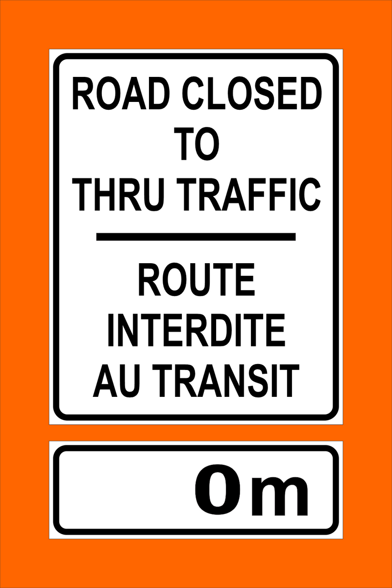 Road Closed To Thru Traffic Sign ( xM ) MUTCDC TC-141T – River Signs