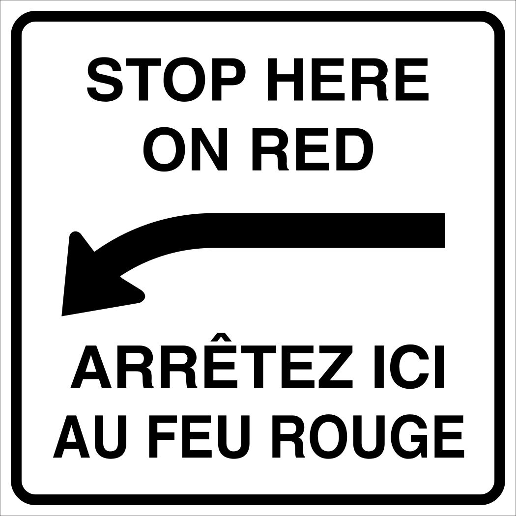 Stop Here On Red Sign MUTCDC – River Signs